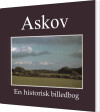 Askov - En Historiske Billedbog af Agner Frandsen - Paperback - Gucca.dk