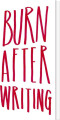 Køb Burn After Writing af Sharon Jones - english book - Gucca.dk