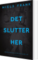 Køb Det Slutter Her af Niels Frank - bog hæftet - Gucca.dk