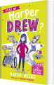 Køb Hvad Nu, Harper Drew? 3 - Lys, Kamera, Action af Kathy Weeks - bog ...