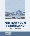 Køb Min Barndom I Grønland - Storskrift - bog indbundet - Gucca.dk