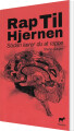 Rap Til Hjernen af Shahin Aakjær - Paperback Bog - Gucca.dk