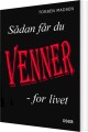 Køb Sådan Får Du Venner For Livet af Torben Madsen - bog paperback ...