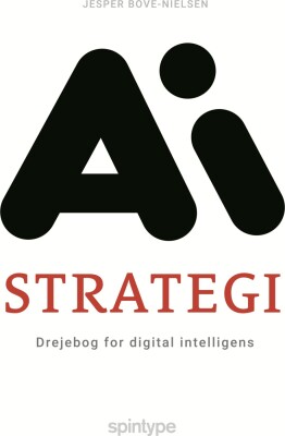 Køb Ai Strategi af Jesper Bove-Nielsen - bog hardback - Gucca.dk