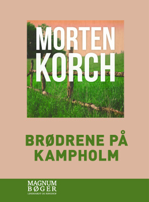 Brødrene På Kampholm af Morten Korch - Indbundet Bog - Gucca.dk