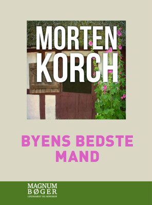 Byens Bedste Mand af Morten Korch - Indbundet Bog - Gucca.dk