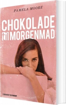 Køb Chokolade Til Morgenmad af Pamela Moore - bog hæftet - Gucca.dk