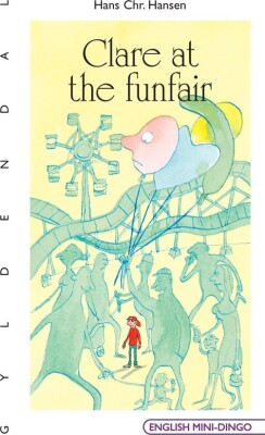 Clare At The Funfair af Hans Chr. Hansen - Hæftet Bog - Gucca.dk