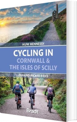Cycling In Cornwall And The Isles Of Scilly: 21 Hand-picked Rides af ...