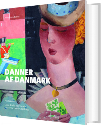 Danner Af Danmark 1815-1874 - Indbundet Bog - Gucca.dk