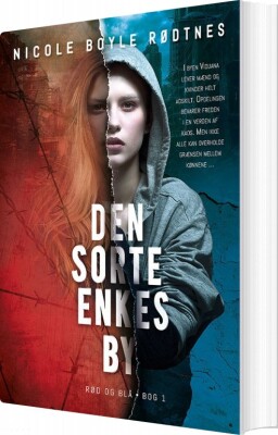 Køb Den Sorte Enkes By - Rød Og Blå 1 af Nicole Boyle Rødtnes - bog ...