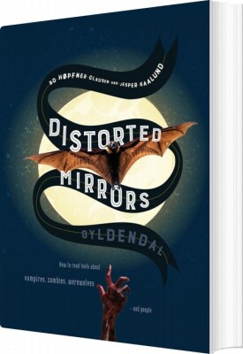 Køb Distorted Mirrors af Bo Høpfner Clausen - bog hæftet - Gucca.dk