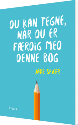 Køb Du Kan Tegne, Når Du Er Færdig Med Denne Bog af Jake Spicer ...