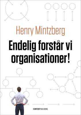 Køb Endelig Forstår Vi Organisationer! af Henry Mintzberg - bog hæftet ...