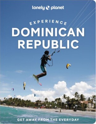 Køb Experience Dominican Republic - Lonely Planet - english book - Gucca.dk