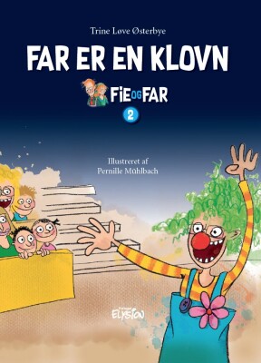 Køb Far Er En Klovn af Trine Løve Østerbye - bog hardback - Gucca.dk