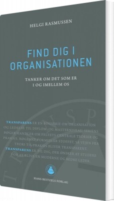 Køb Find Dig I Organisationen af Helgi Rasmussen - bog hæftet - Gucca.dk