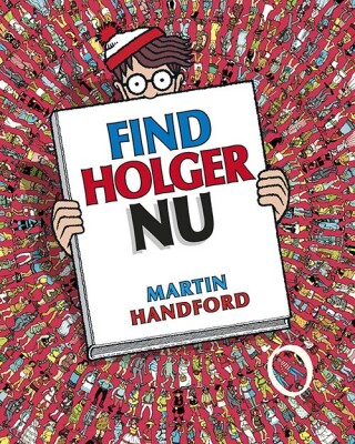 Køb Find Holger Nu af Martin Handford - bog indbundet - Gucca.dk