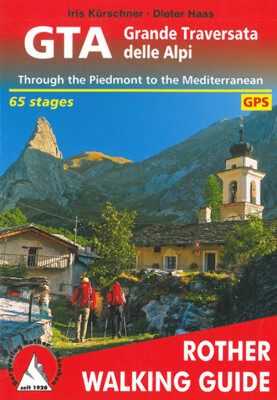 Gta: Grande Traversata Delle Alpi - Rother Walking Guide af Iris ...