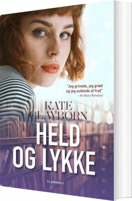 Held Og Lykke af Kate Clayborn - Hæftet Bog - Gucca.dk