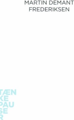Køb Tænkepauser - Ingenting af Martin Demant Frederiksen - bog hæftet ...