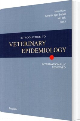 Introduction To Veterinary Epidemiology af Hans Houe - Hæftet Bog ...