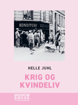 Krig Og Kvindeliv - Stor Skrift af Helle Juhl - Indbundet Bog - Gucca.dk