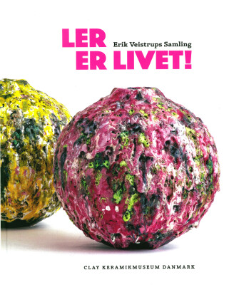 Ler Er Livet- Erik Vejstrups Samling af Mikael Wivel - Indbundet Bog - Gucca.dk