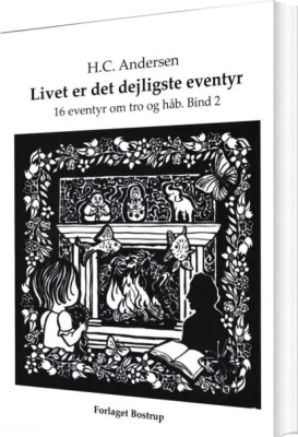 Livet Er Det Dejligste Eventyr af H.c. Andersen - Hæftet Bog - Gucca.dk