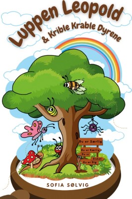 Luppen Leopold & Krible Krable Dyrene af Sofia Sølvig - Hardback Bog ...