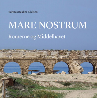 Mare Nostrum af Tønnes Bekker-Nielsen - Bog - Gucca.dk