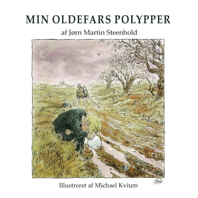 Køb Min Oldefars Polypper af Jørn Martin Steenhold - bog paperback ...