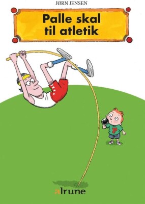 Palle Skal Til Atletik af Jørn Jensen - Hæftet Bog - Gucca.dk