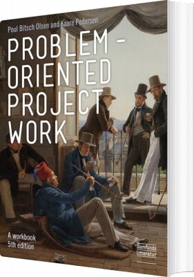 Køb Problem-oriented Project Work af Poul Bitsch Olsen - english book - Gucca.dk