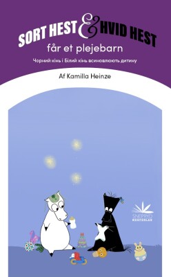 Sort Hest Og Hvid Hest Får Et Plejebarn af Kamilla Heinze - Hardback ...