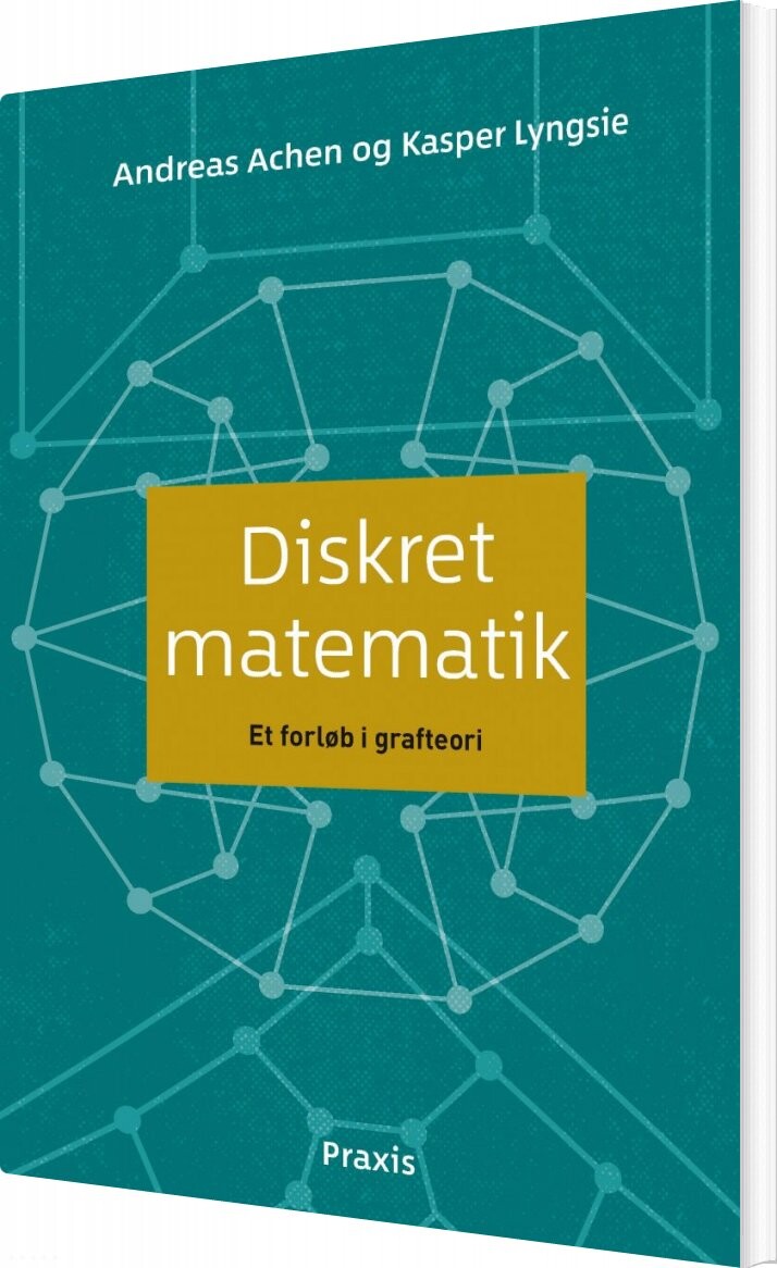 Diskret Matematik af Andreas Achen - Hæftet Bog - Gucca.dk