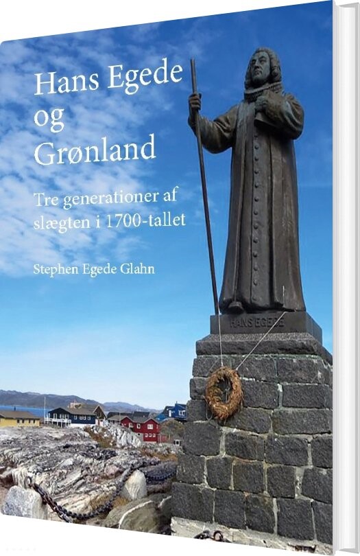 Hans Egede Og Grønland af Stephen Egede Glahn - Hardback Bog - Gucca.dk