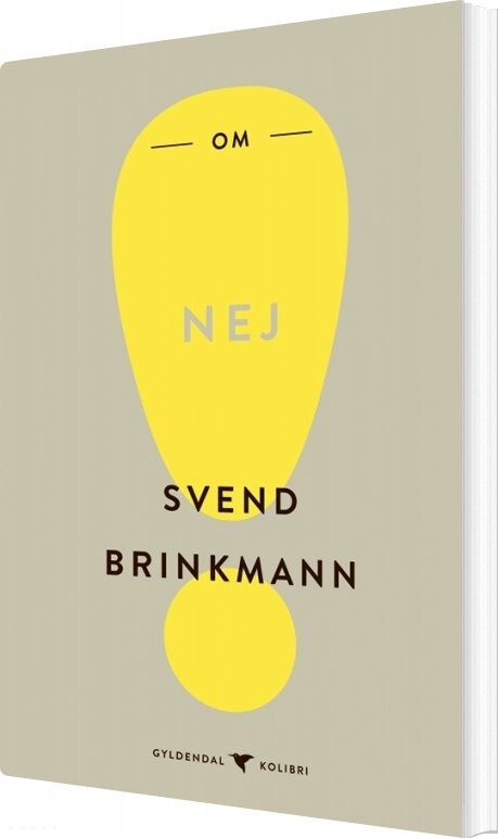 Om Nej af Svend Brinkmann - Paperback Bog - Gucca.dk