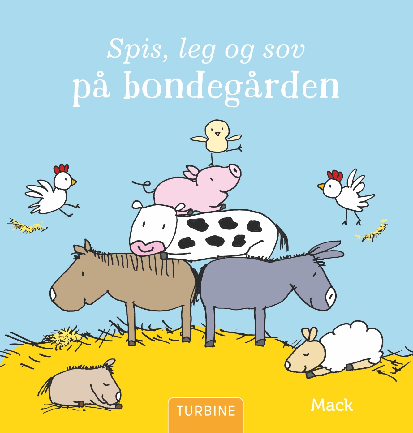 Spis, Leg Og Sov På Bondegården af Mack Van Gageldonk - Papbog - Gucca.dk