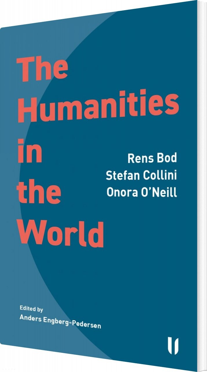 The Humanities In The World af Rens Bod - Hæftet Bog - Gucca.dk