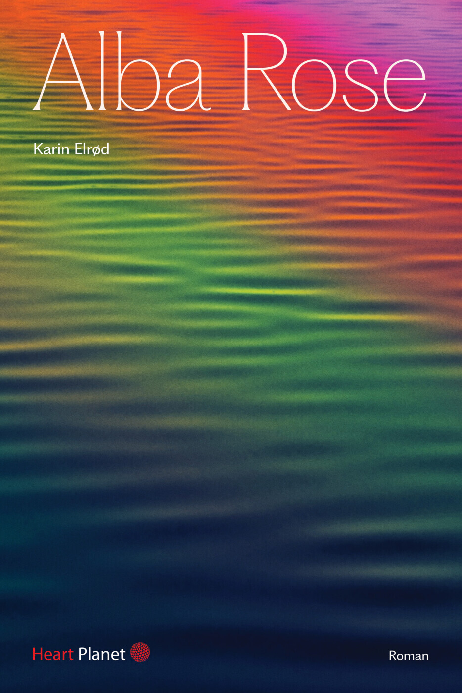 Alba Rose af Karin Elrød - Hæftet Bog - Gucca.dk