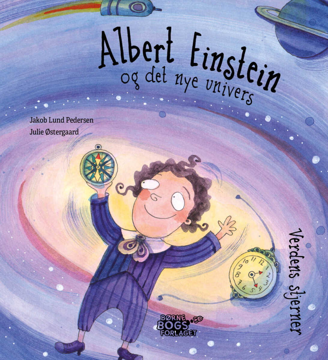 Albert Einstein Og Det Nye Univers af Jakob Lund Pedersen - Hardback ...
