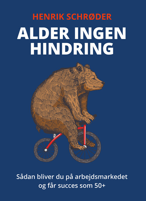 Køb Alder Ingen Hindring af Henrik Schrøder - bog hæftet - Gucca.dk