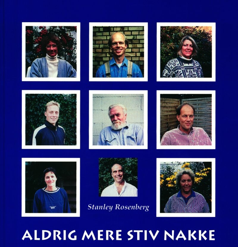 Aldrig Mere Stiv Nakke af Stanley Rosenberg - Hardback Bog - Gucca.dk