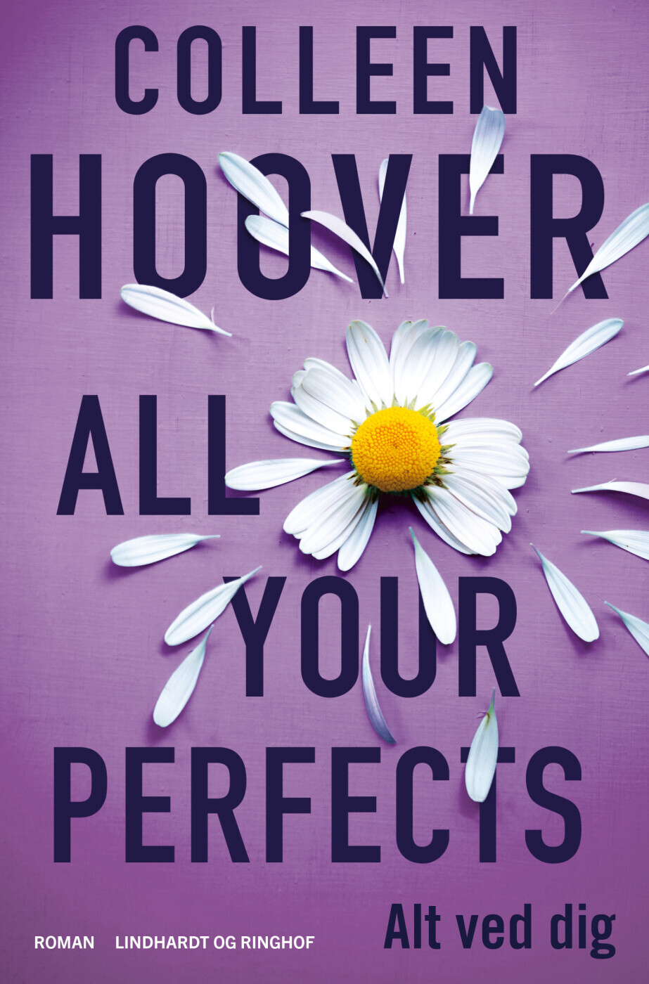 All Your Perfects - Alt Ved Dig af Colleen Hoover - Paperback Bog - Gucca.dk