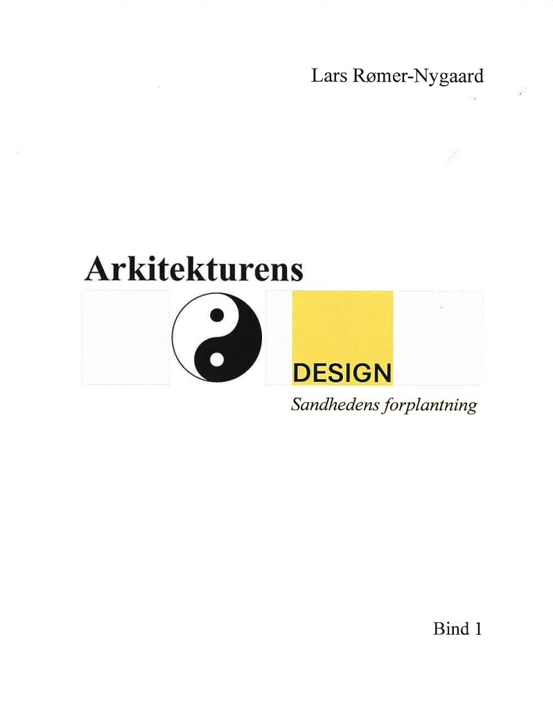 Arkitekturens Design af Lars Rømer-Nygaard - Paperback Bog - Gucca.dk