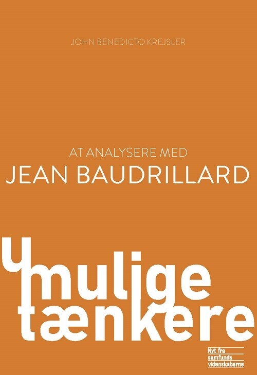 Køb At Analysere Med Jean Baudrillard af John Benedicto Krejsler - bog ...