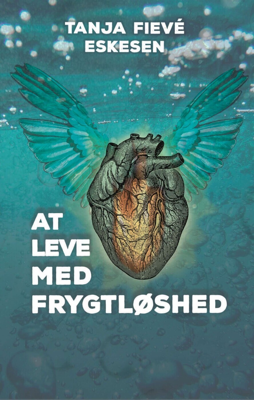 Køb At Leve Med Frygtløshed af Tanja Fievé Eskesen - bog paperback ...