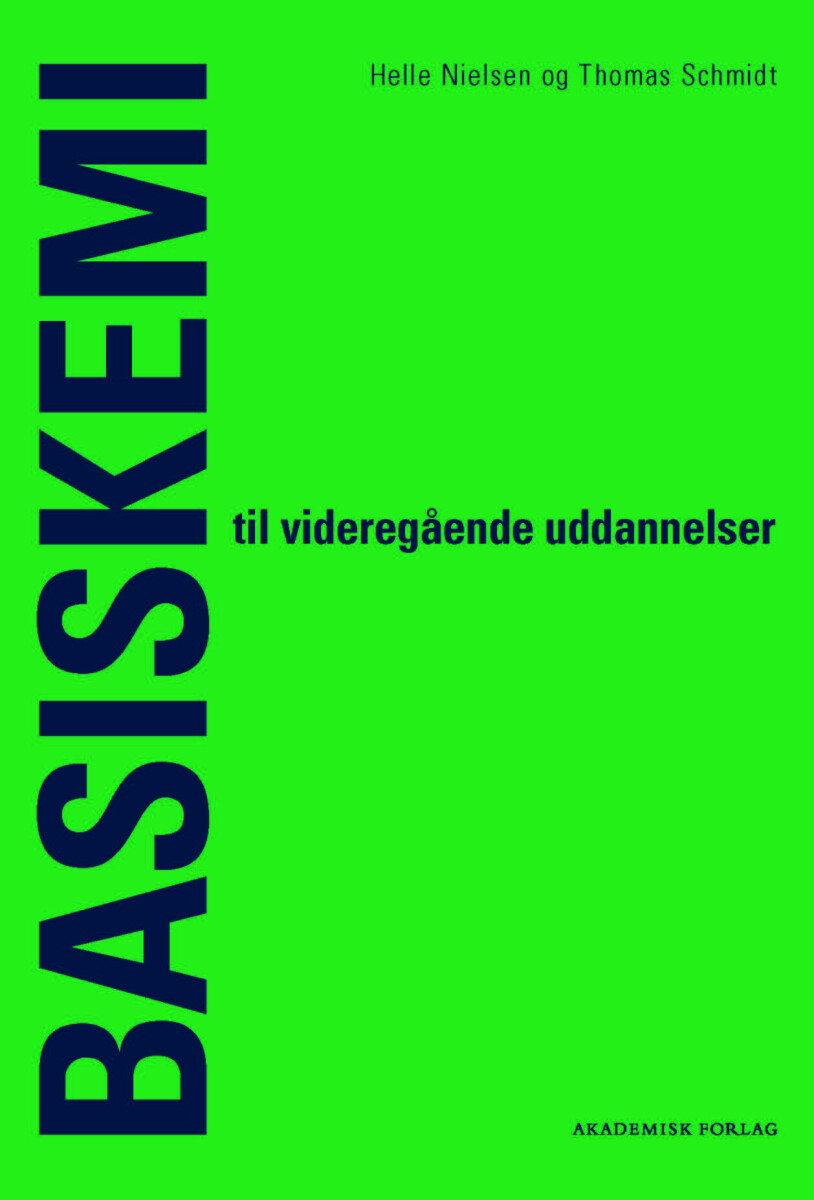 Basiskemi Til Videregående Uddannelser af Helle Nielsen - Hæftet Bog - Gucca.dk