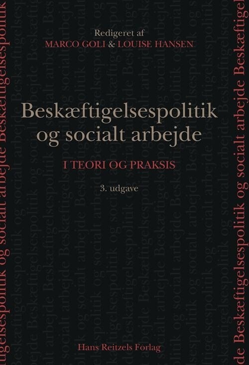 Beskæftigelsespolitik Og Socialt Arbejde af Bent Greve - Hæftet Bog - Gucca.dk